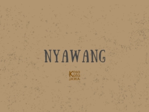 Nyawang Artinya Dalam Bahasa Jawa Ke Indonesia & Contoh Kalimat - KosakataJawa.com