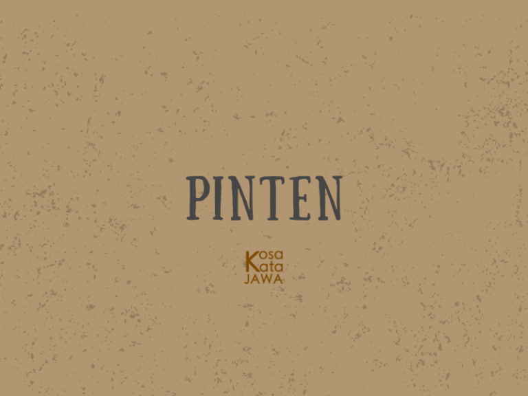 Pinten Artinya Dalam Bahasa Jawa Ke Indonesia & Contoh Kalimat ...