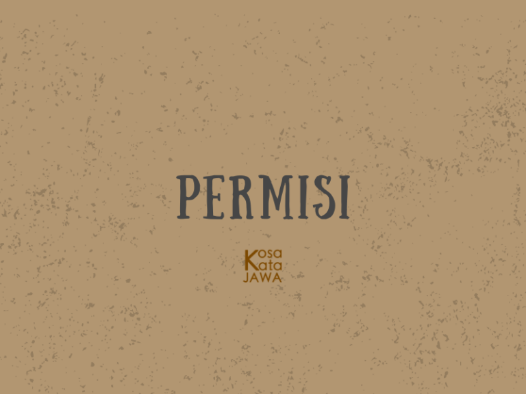Bahasa Jawanya Permisi Ngoko & Krama Alus Serta Contoh - KosakataJawa.com