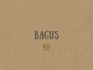 Bahasa Jawanya Bagus Ngoko & Krama Alus Serta Contoh - KosakataJawa.com