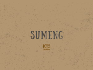 Sumeng Artinya Dalam Bahasa Jawa Ke Indonesia & Contoh Kalimat - KosakataJawa.com