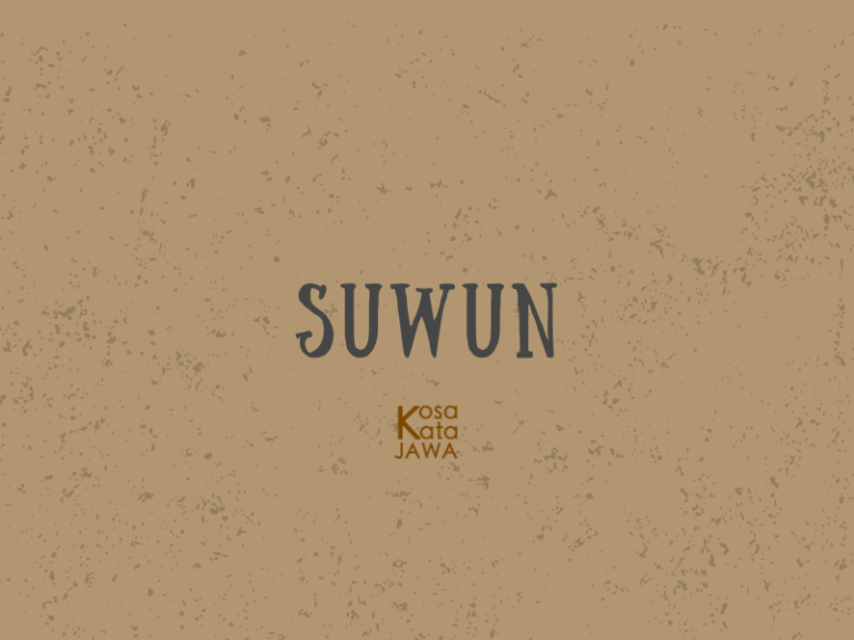Suwun Artinya Dalam Bahasa Jawa Ke Indonesia & Contoh Kalimat ...