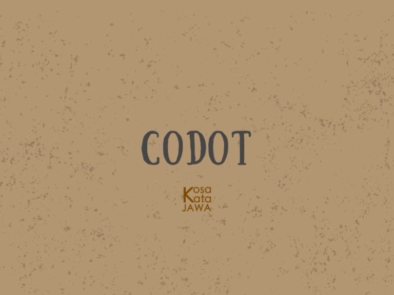 Codot Artinya Dalam Bahasa Jawa Ke Indonesia & Contoh Kalimat ...