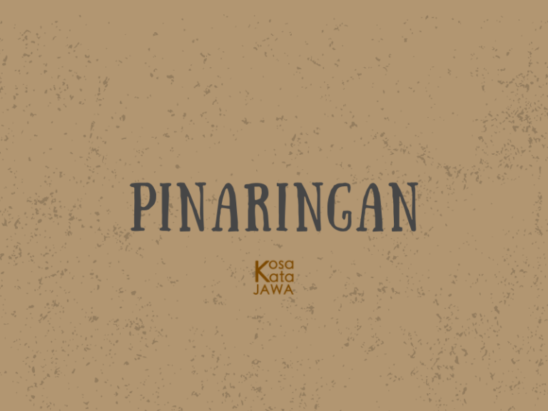 Pinaringan Artinya Dalam Bahasa Jawa Ke Indonesia & Contoh Kalimat ...