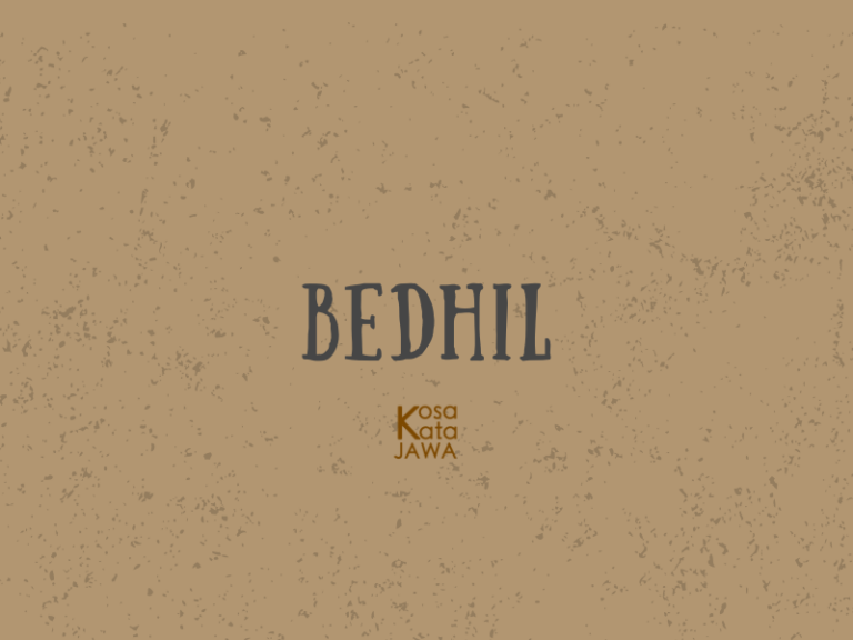 Bedhil Artinya Dalam Bahasa Jawa Ke Indonesia & Contoh Kalimat ...