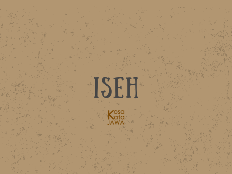 Iseh Artinya Dalam Bahasa Jawa Ke Indonesia & Contoh Kalimat ...