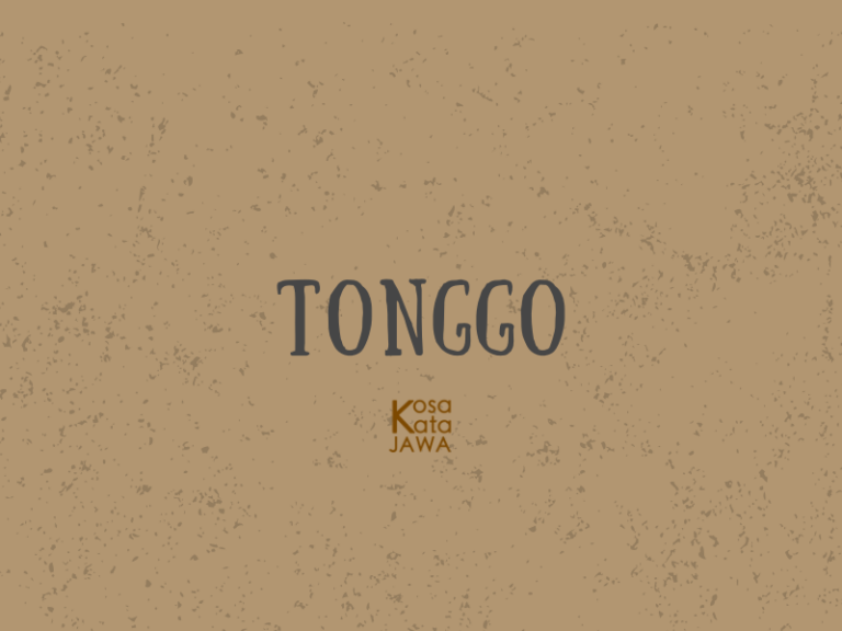 Tonggo Artinya Dalam Bahasa Jawa Ke Indonesia & Contoh Kalimat ...
