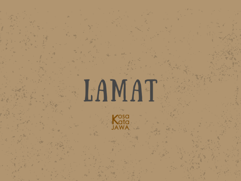 Lamat Artinya Dalam Bahasa Jawa Ke Indonesia & Contoh Kalimat ...