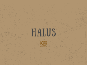 Bahasa Jawanya Halus Ngoko & Krama Alus Serta Contoh - KosakataJawa.com